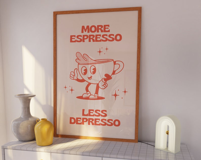 More Espresso Less Depresso Print Trendy Wall Art Digital - Etsy