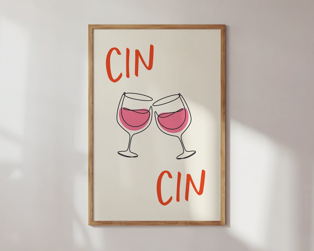 Cin Cin Wine Print, Cheers Poster, Digital Download Print, Trendy Wall ...