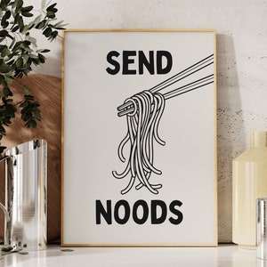 Send Noods Print Noodles Wall Art Digital Download Funny Aesthetic ...