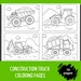 Construction Truck Coloring Pages for Kids, Construction Vehicle ...