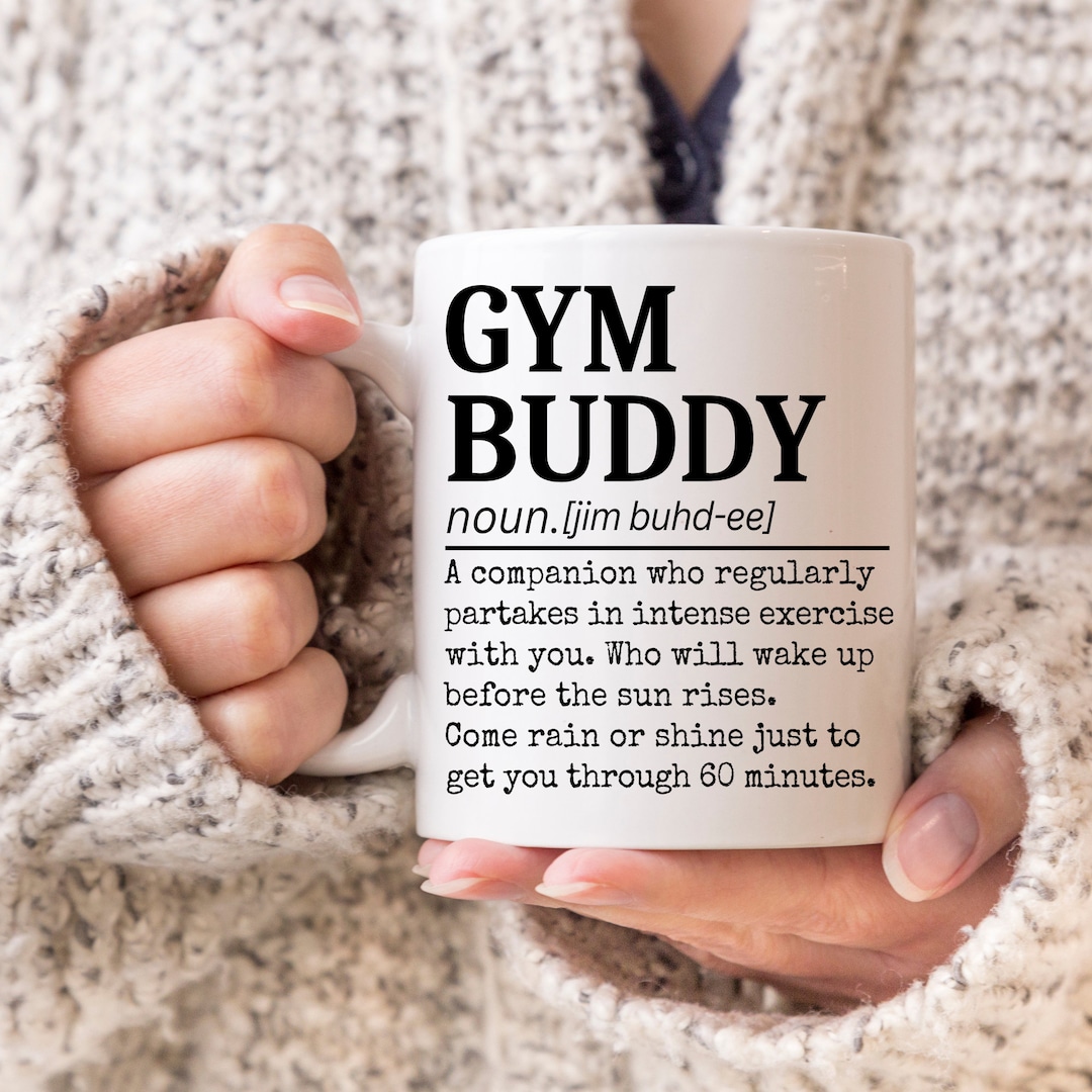 Funny Gym Buddy Mug, Workout Bestie Gift, Fitness Lover Mug, Gym Lover ...
