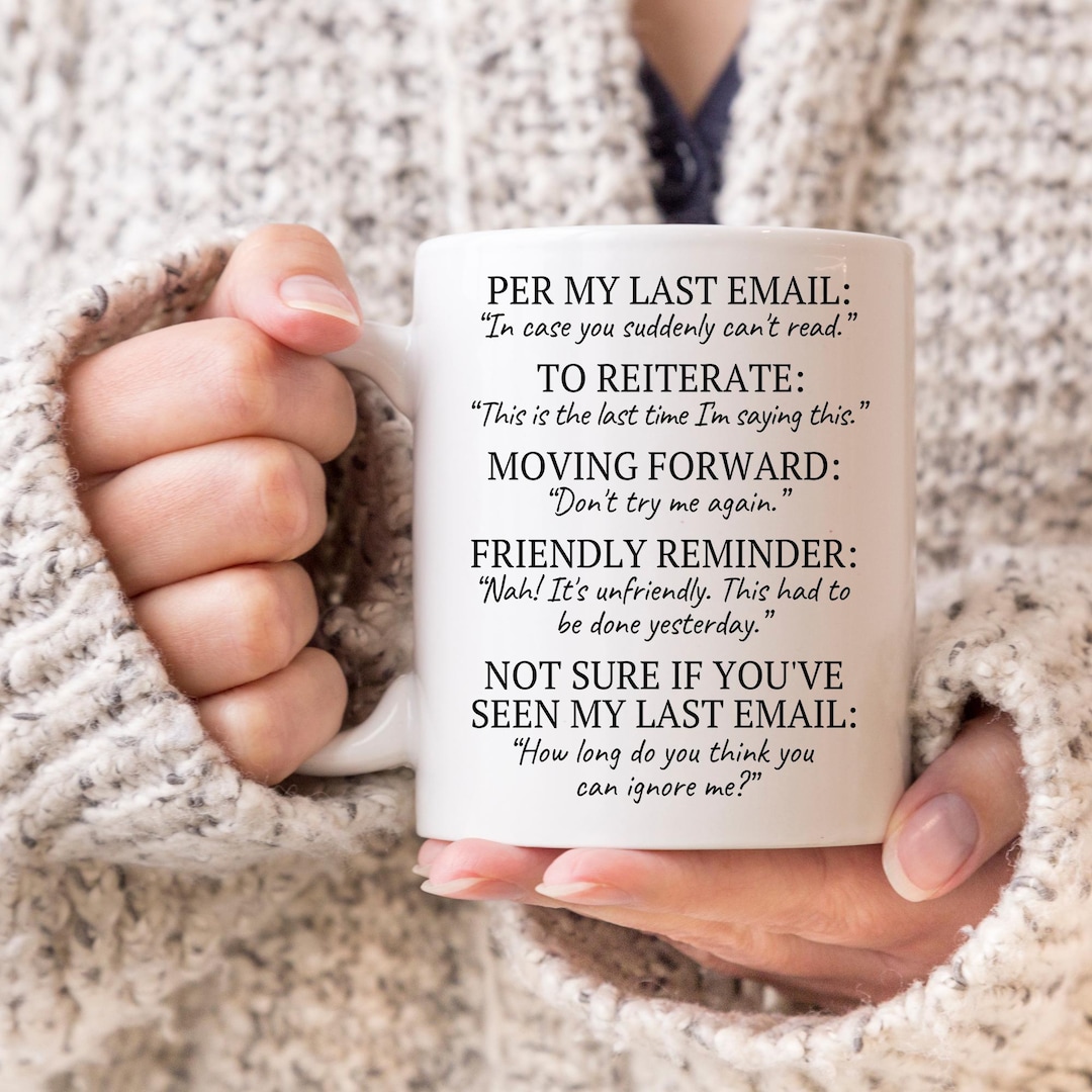 Corporate Email Gift, Sarcastic Office Mug, Sassy Email Mug, Funny ...