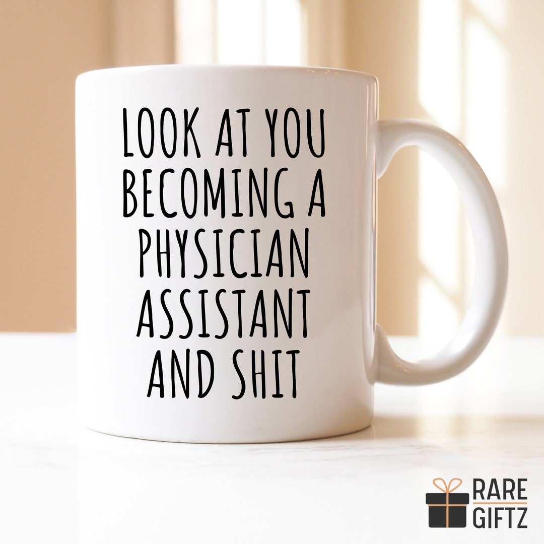 Funny Physician Assistant Mug, PA School Gift, Future PA, Med Assistant ...