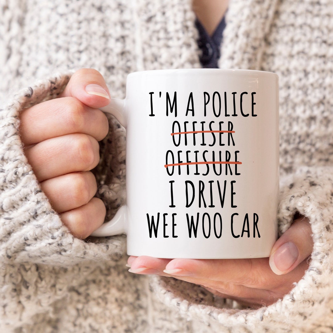 Wee Woo Car Gift, Police Officer Mug, Police Academy Graduation ...