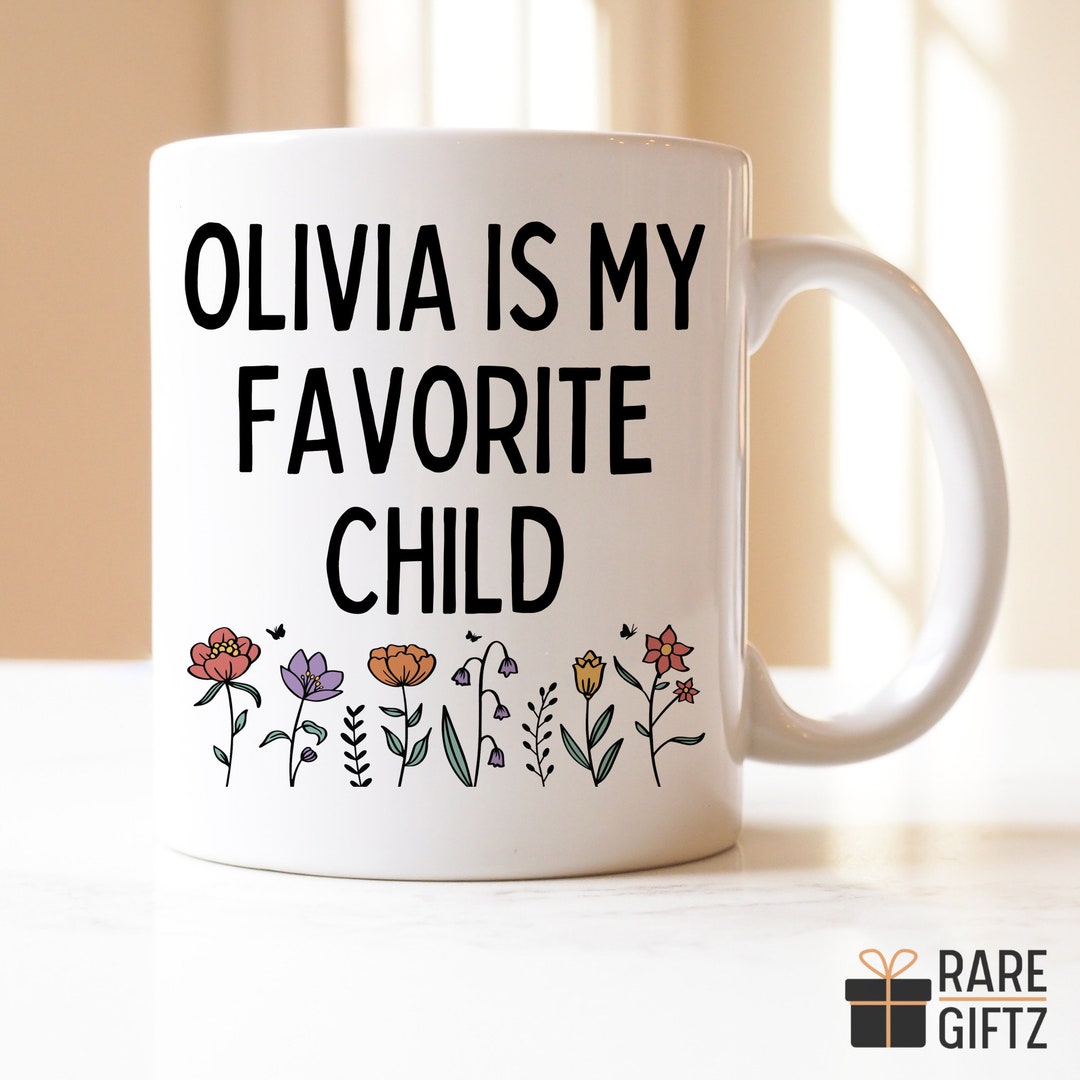 Funny Favorite Child Mug, Christmas Gift for Mom, Custom Mom Gift ...
