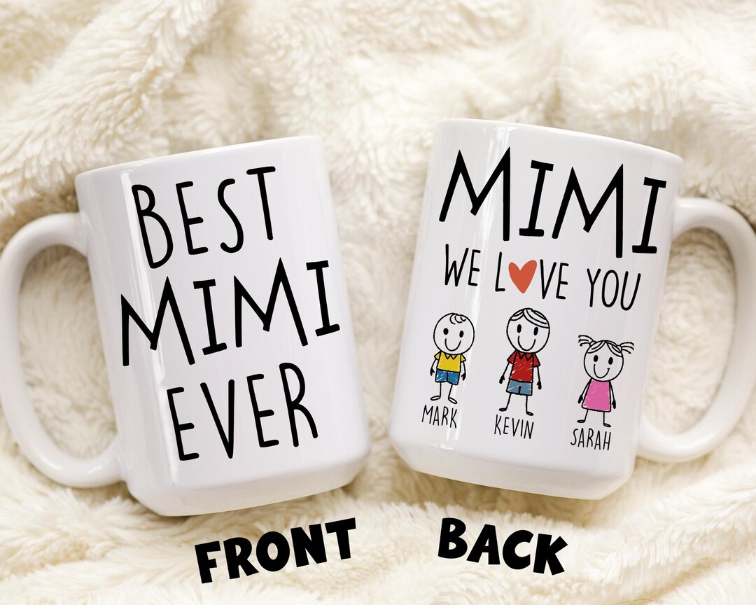 Best Mimi Gift, Custom Mimi Coffee Mug, Funny Mimi Birthday Gift, Mimi ...
