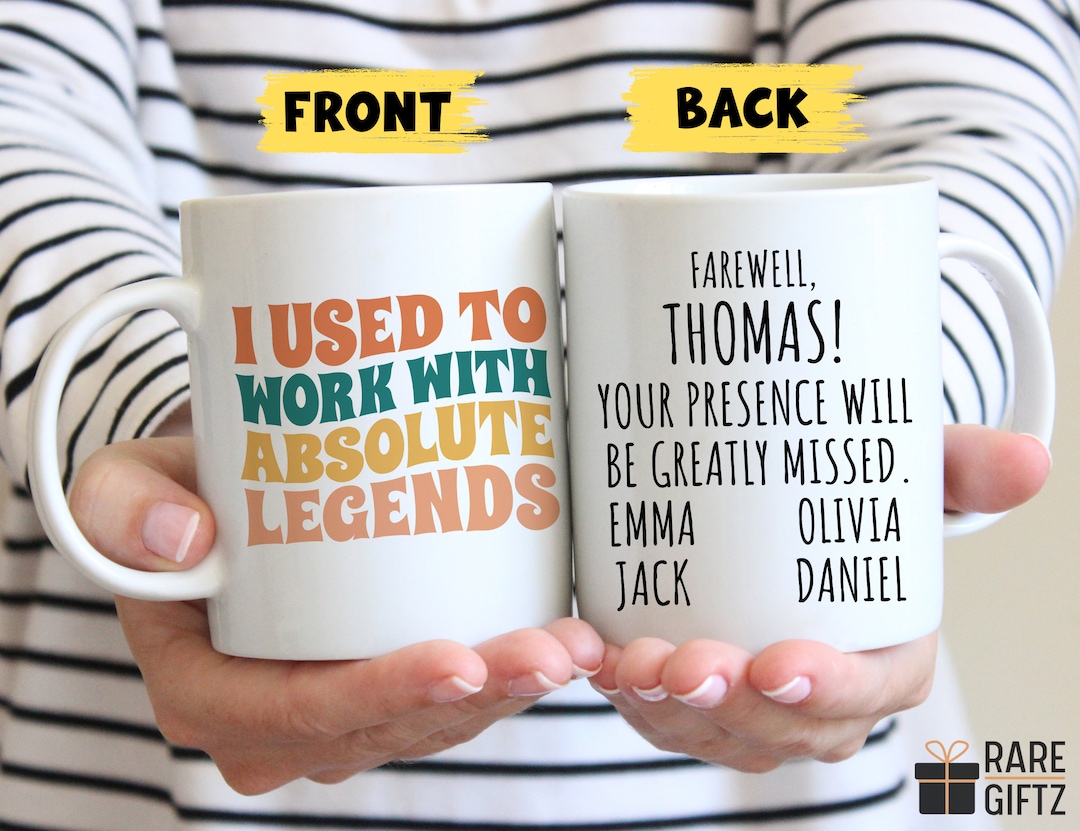 Custom Coworker Farewell Gift, Work With Absolute Legends Mug ...