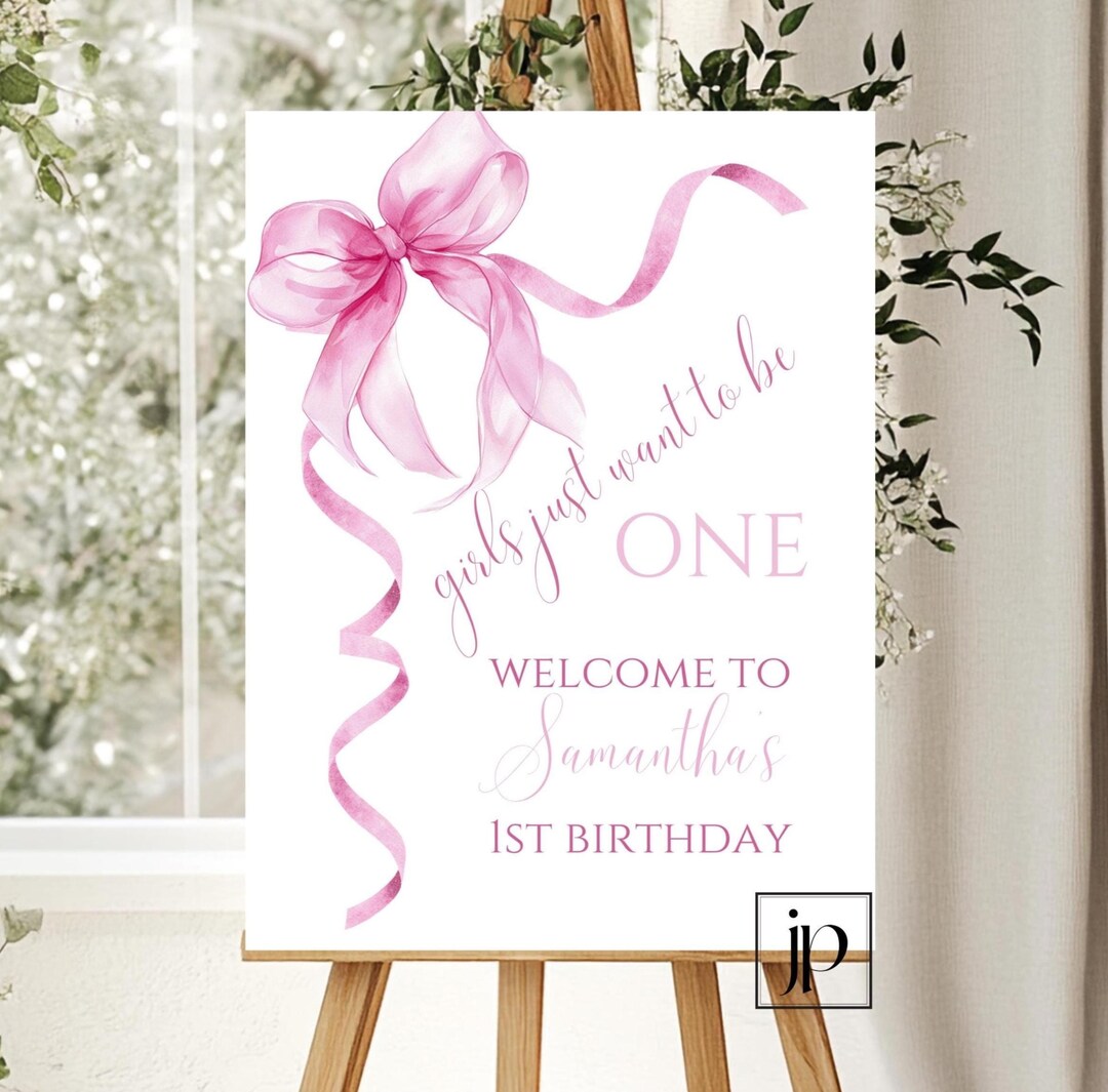 Girls Want to Be One Welcome Sign Editable 1st Birthday Party Decor ...