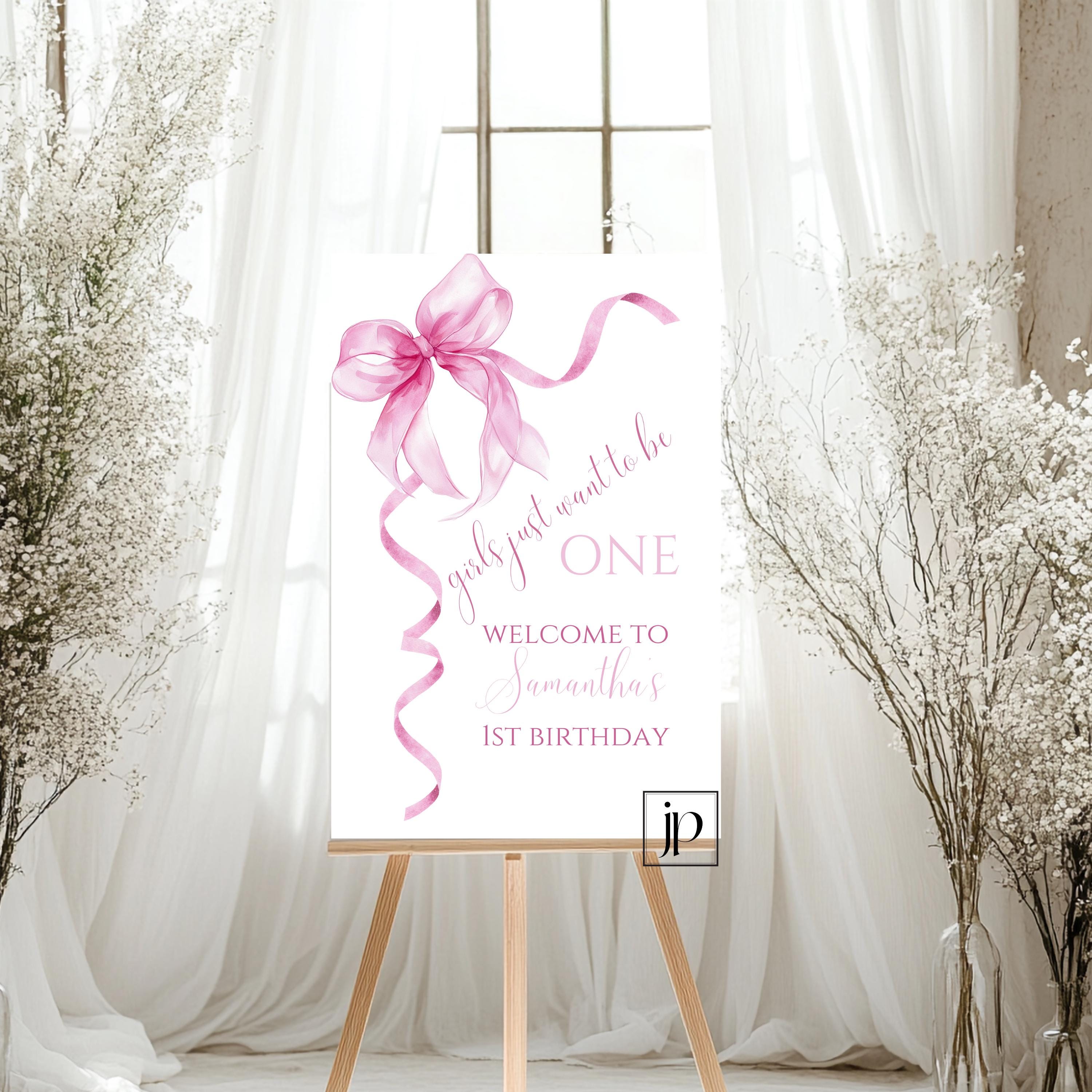 Girls Want to Be One Welcome Sign Editable 1st Birthday Party Decor ...