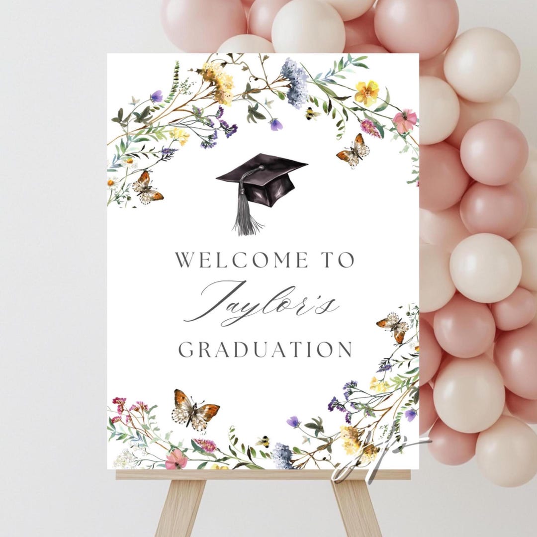 Wildflower Butterflies Grad Party Welcome Sign Editable Spring Floral ...