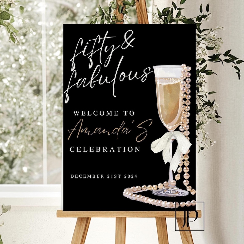 Editable Fabulous at Fifty Welcome Sign Template Pearls and Prosecco ...