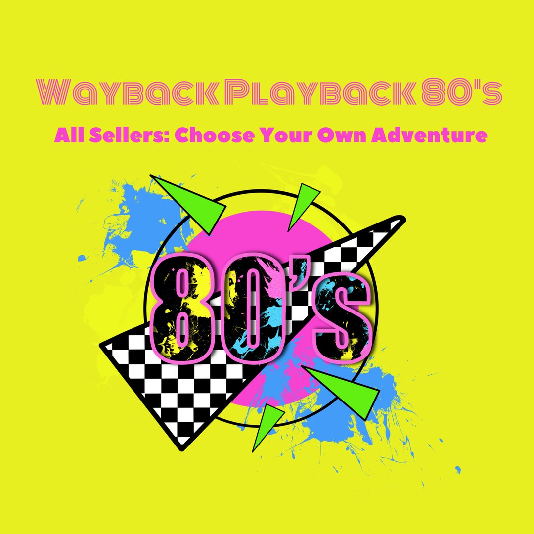 Wayback Playback 80's VIP Choose Your Own Script for All Direct Sellers ...