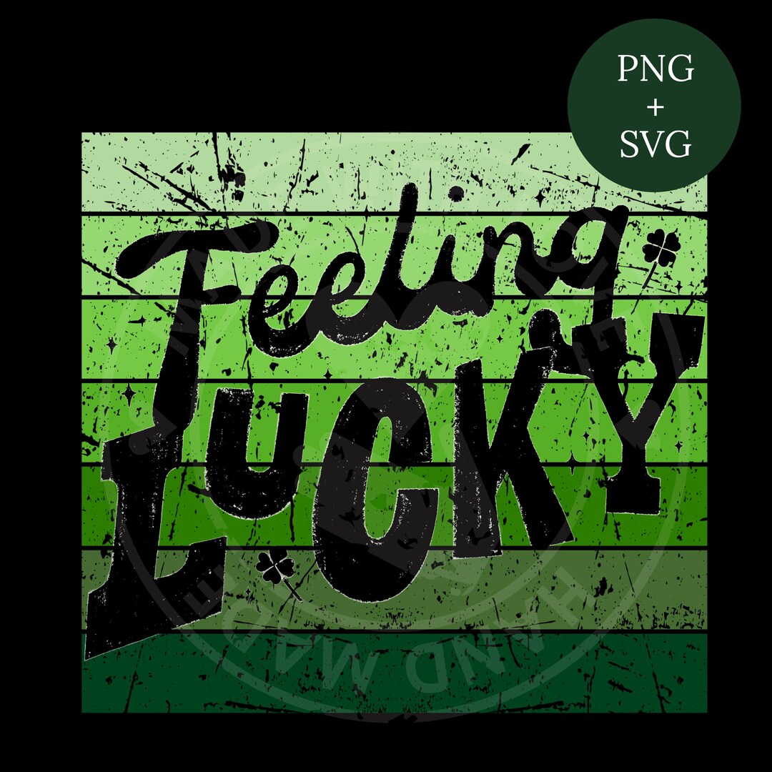 Feeling Lucky St Patrick's Day Design (SVG, PNG) - Etsy