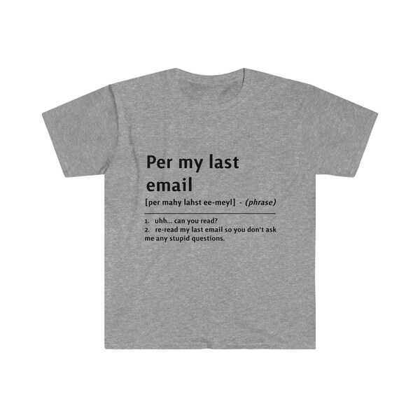 Per My Last Email Tee Shirt - Etsy
