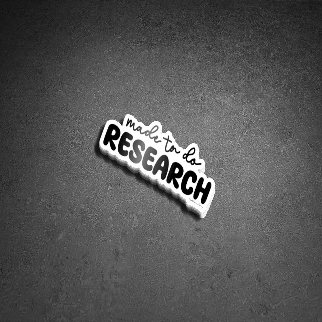 Made to Do Research Sticker - Etsy
