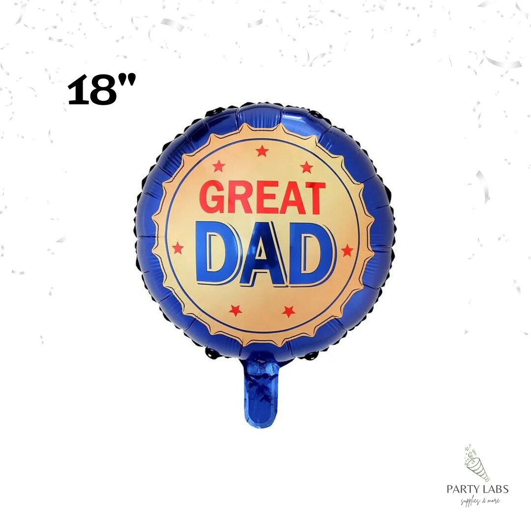 Father's Day Balloon | 18 in | Mylar Foil Balloon | Gift for Dad ...