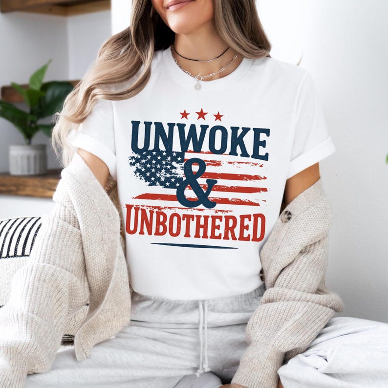 Unwoke and Unbothered Shirt | Funny Conservative Tee | Anti Woke Shirt ...
