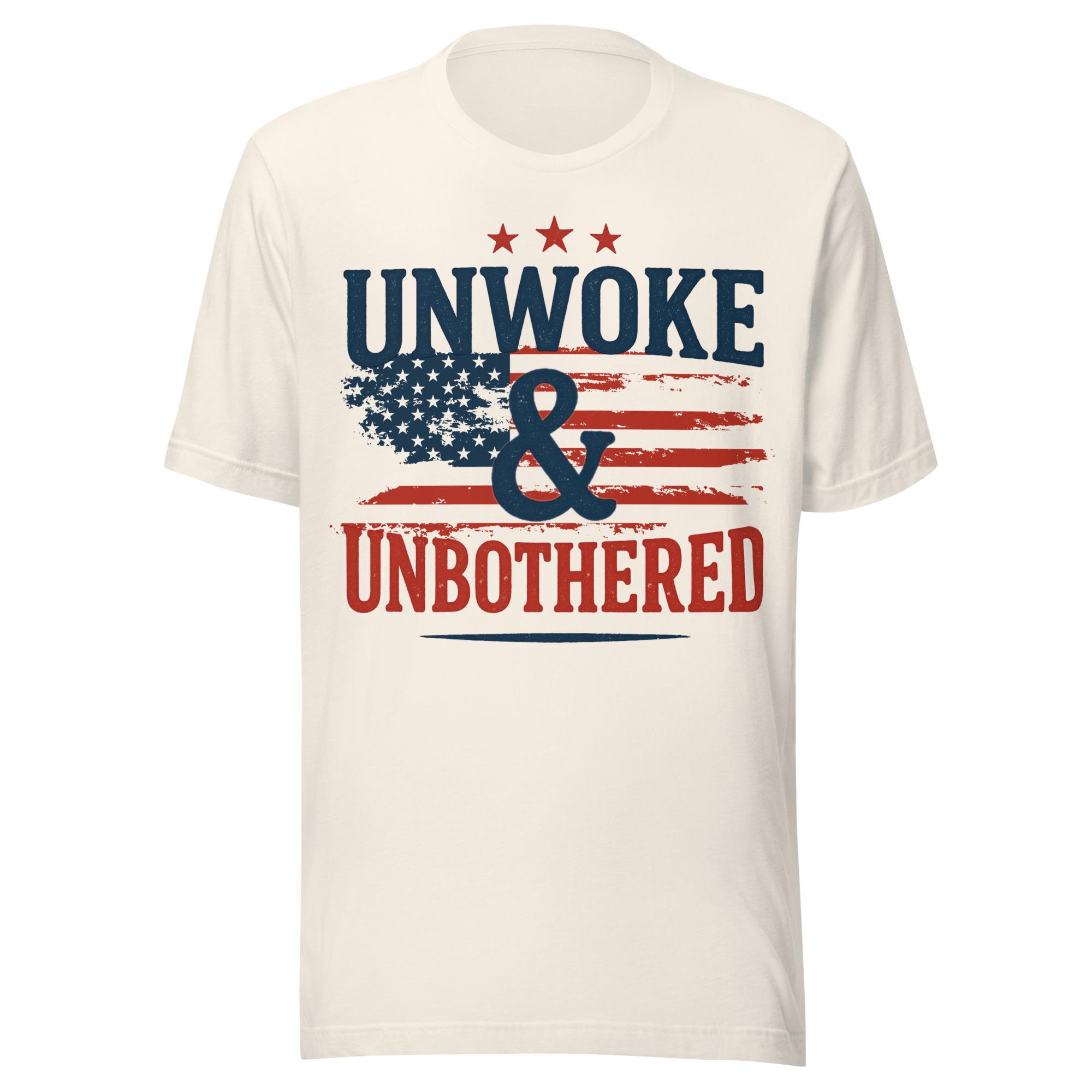 Unwoke and Unbothered Shirt | Funny Conservative Tee | Anti Woke Shirt ...