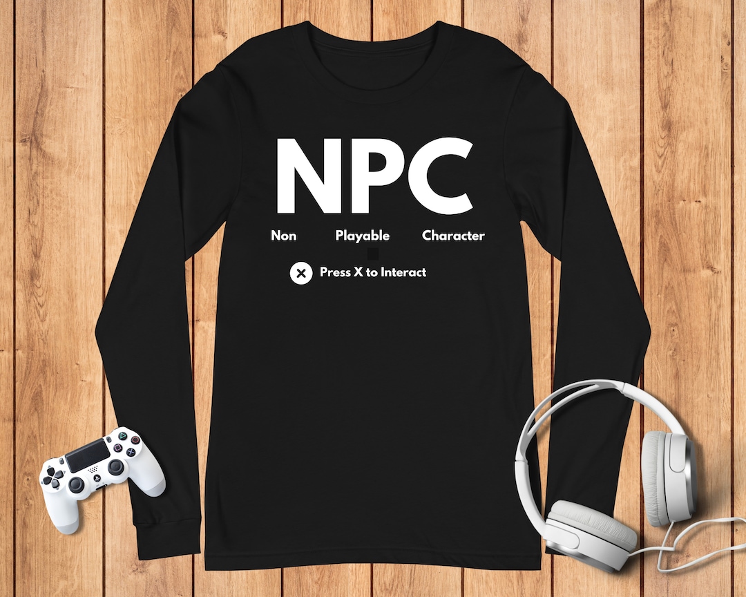 NPC Shirt, Non Playable Character Shirt, Gamer Shirt, Funny Gaming ...