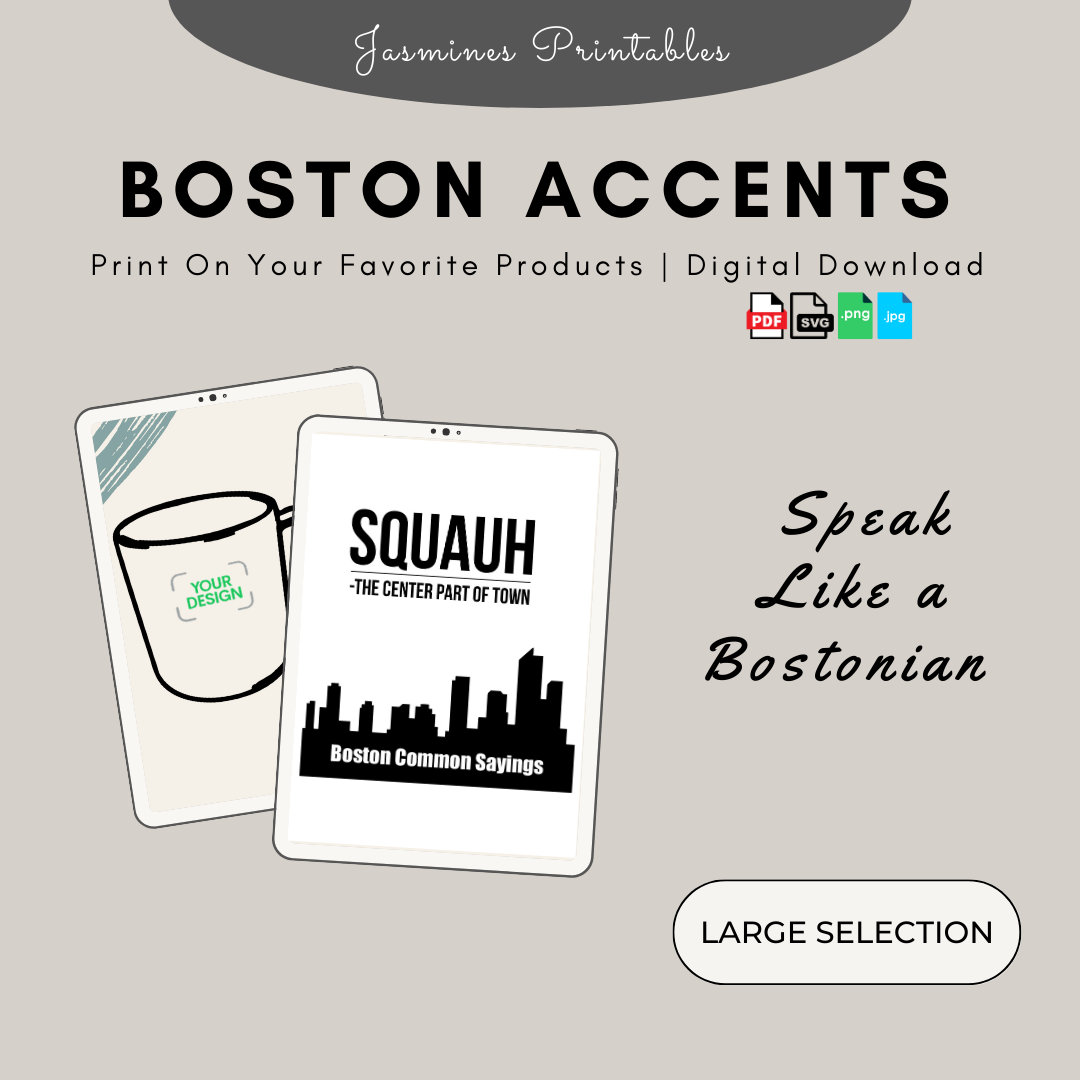 Boston Accent Sayings