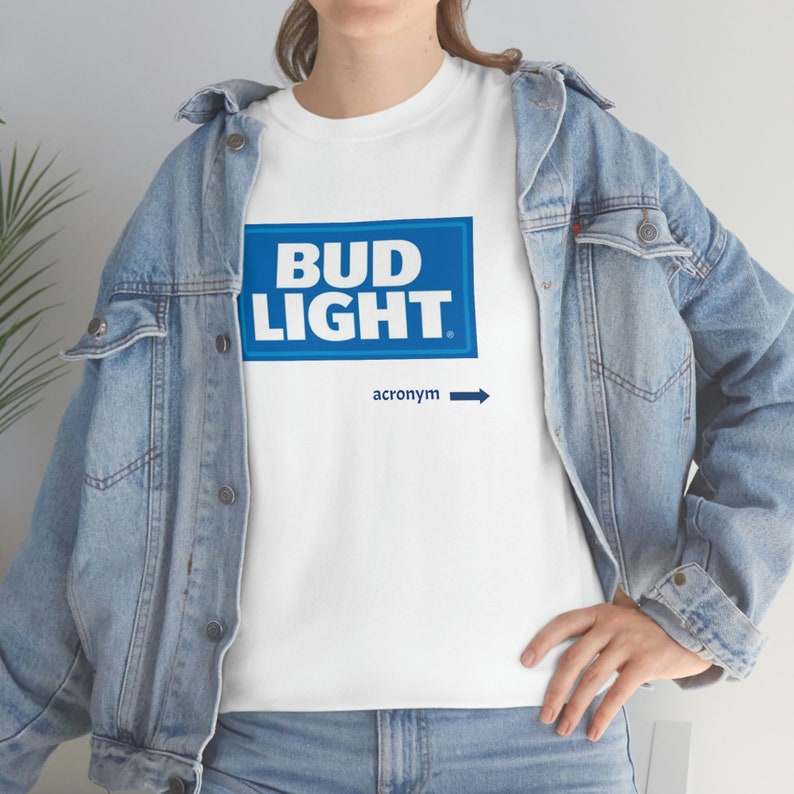 Bud Light Acronym Custom T-shirt - Etsy