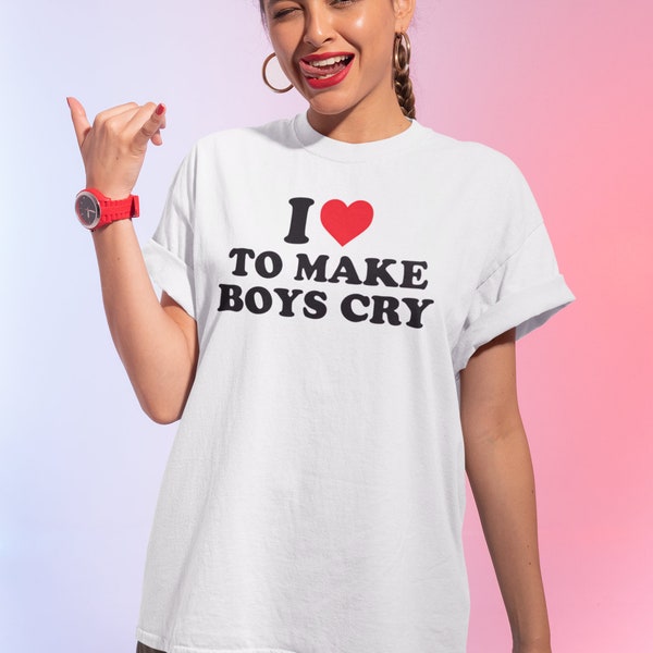 Make Boys Cry Tshirt - Etsy