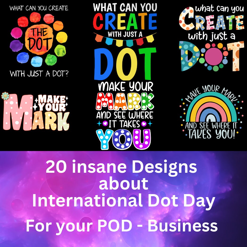 International Dot Day 20 PNG Files POD Business Files for - Etsy