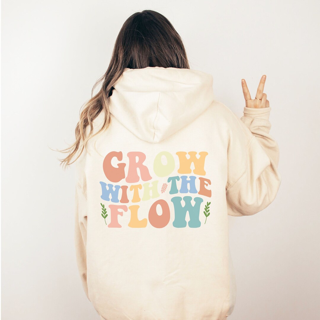 Grow With the Flow Hooded Sweatshirt for Her Boho Shirt Farm Life Gift ...