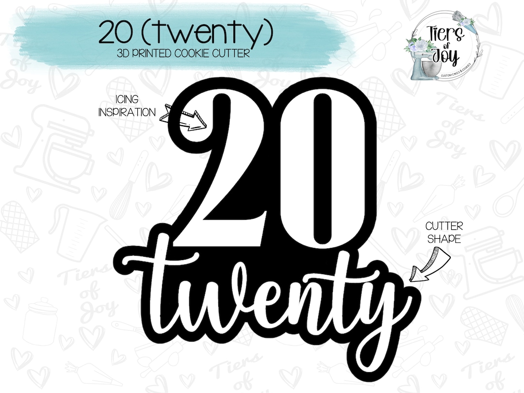 Twenty Cookie Cutter - 20 - Birthday - 20th Birthday - 3D Printed ...