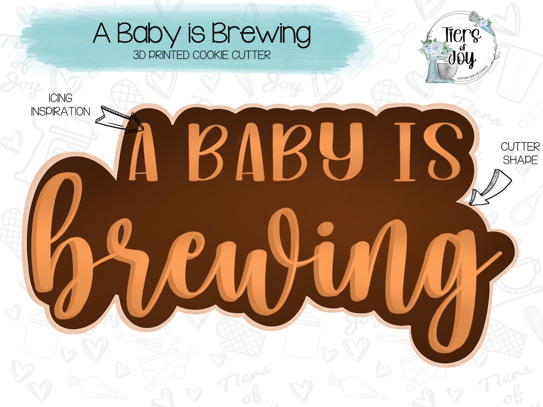 A Baby is Brewing Cookie Cutter - Baby Shower - Baby is Brewing ...
