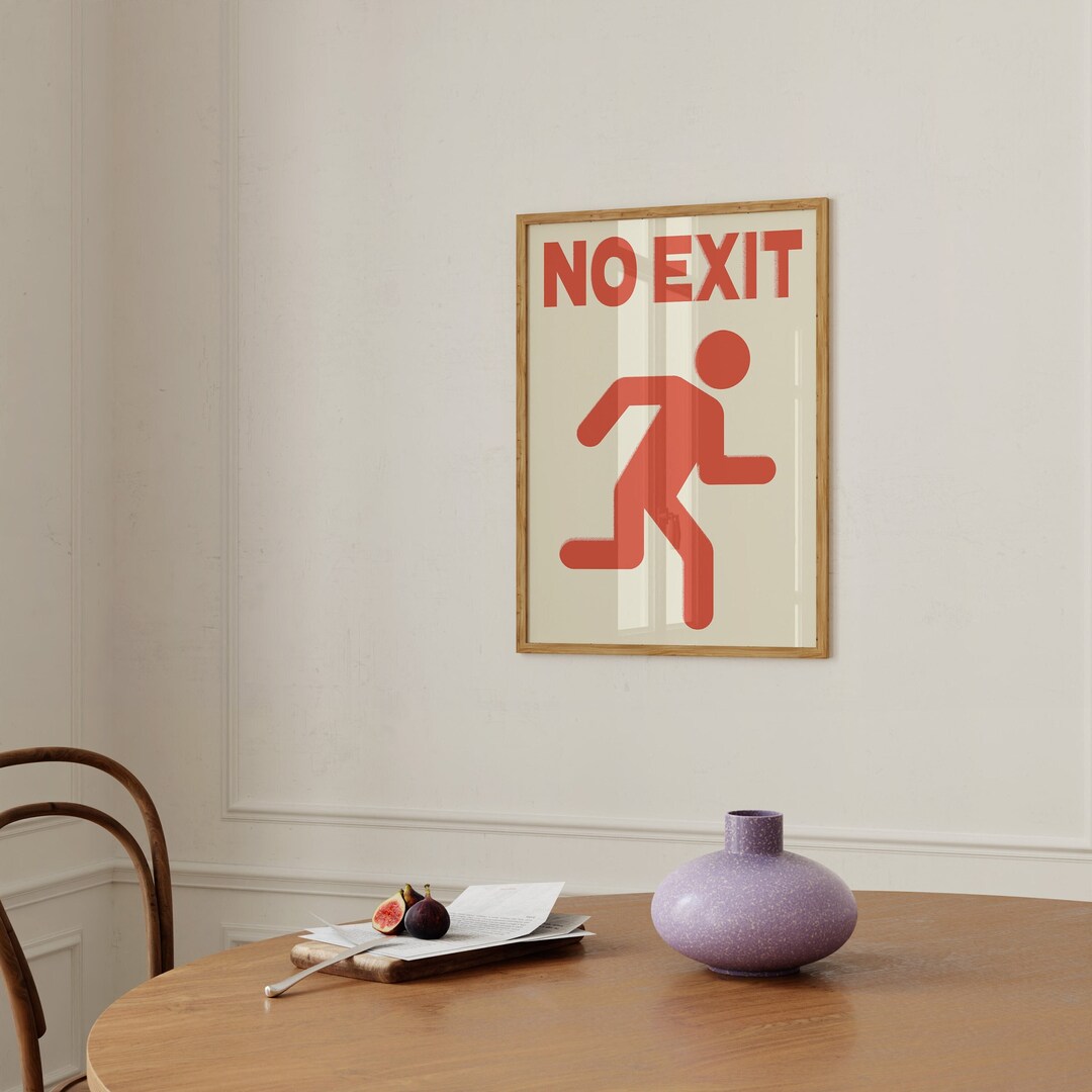 No Exit Sign Poster, Icon Digital Art, Bold Wall Decor, Man Printables ...