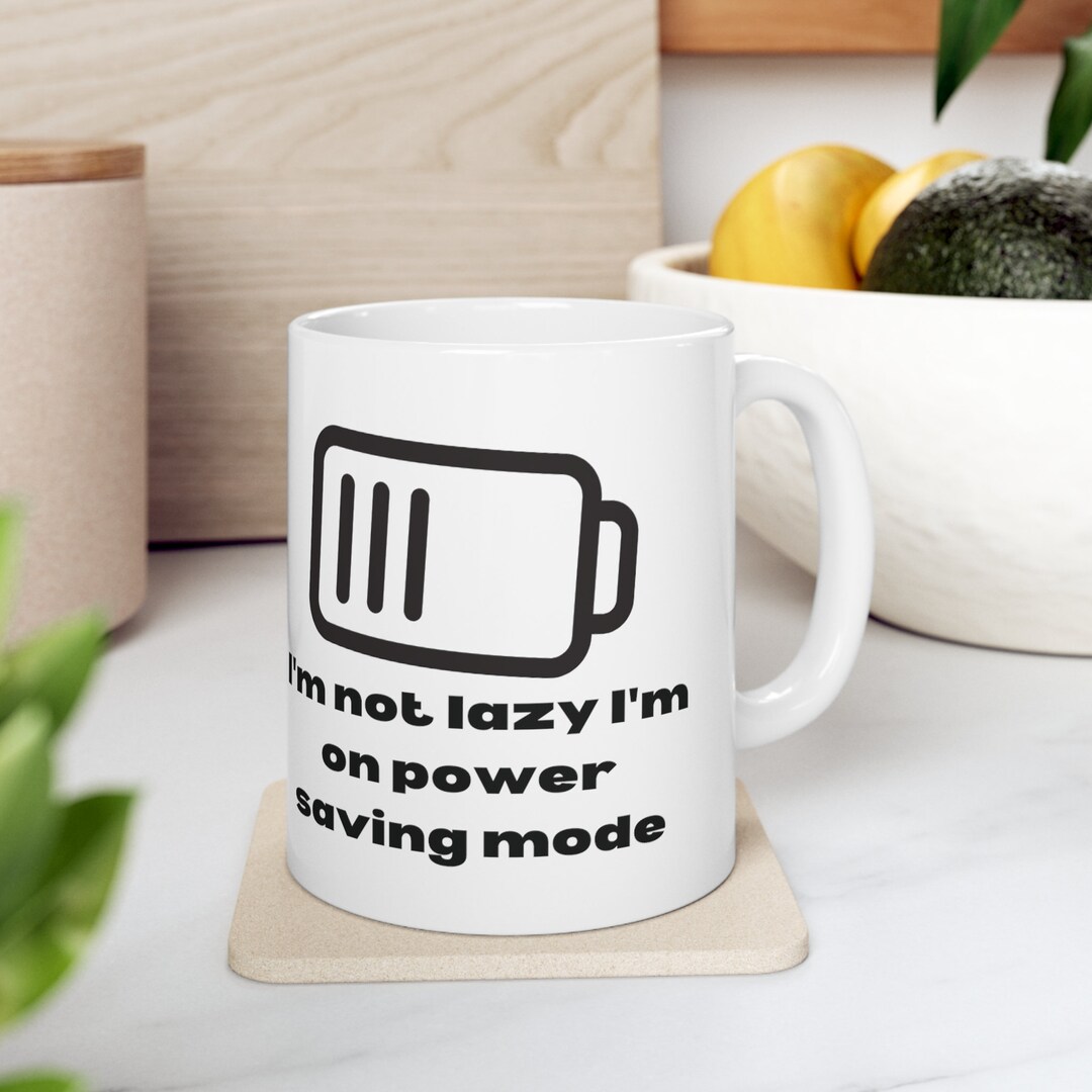 Power Save Ceramic Mug 11oz, Lazy Mug, Office Gift, Office Gag Gift ...