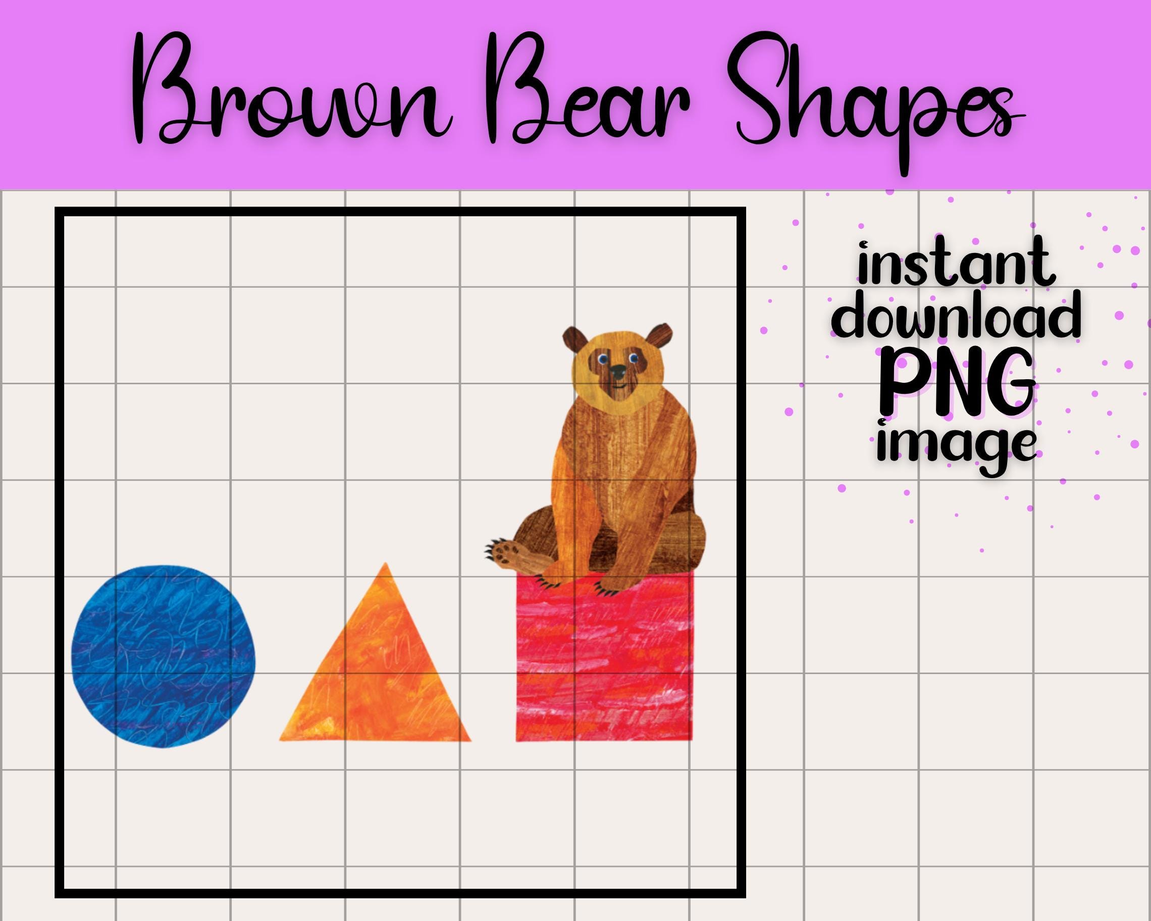 Brown Bear Shapes Eric Carle Transparent PNG Digital Download Preschool ...