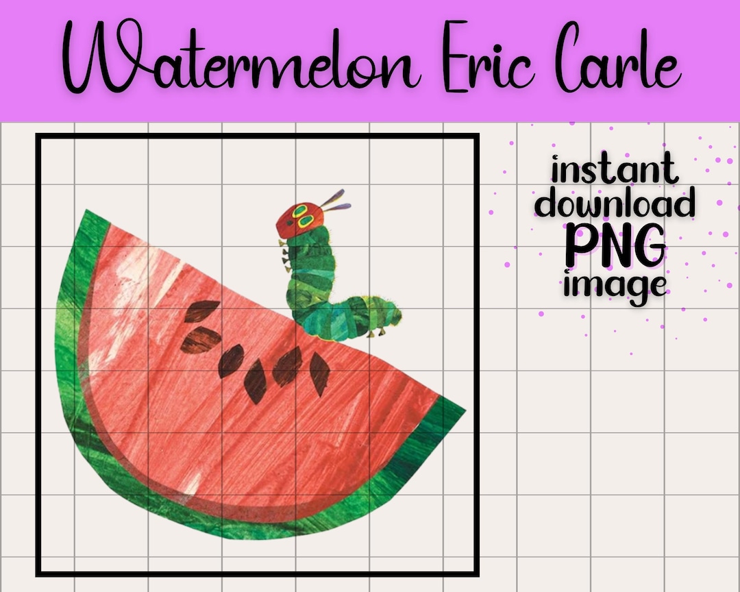 Eric Carle Caterpillar Watermelon PNG, Kids Clip Art (digital Download ...