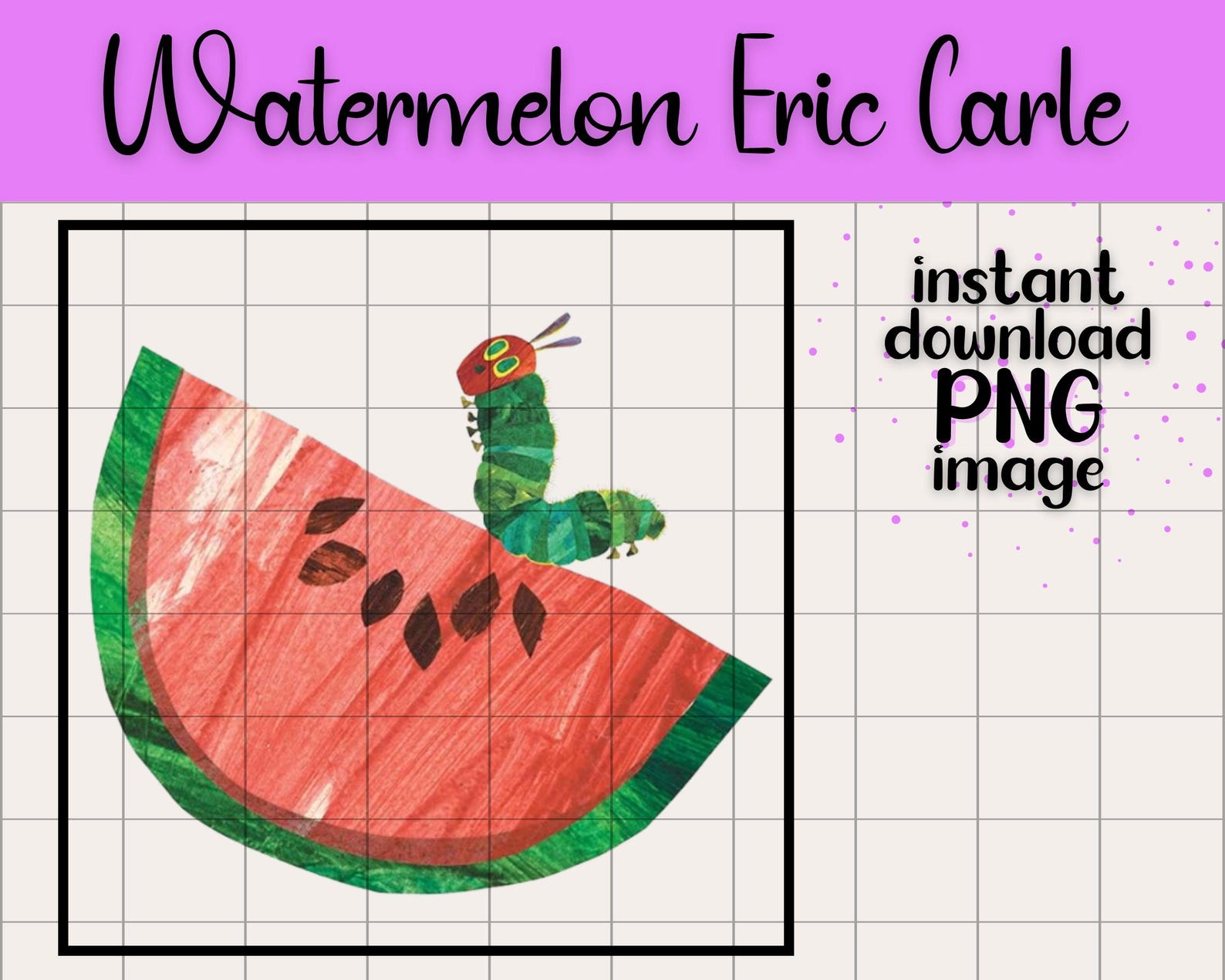 Eric Carle Caterpillar Watermelon PNG, Kids Clip Art (digital Download ...