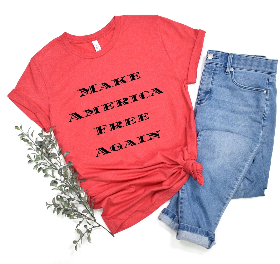 Make America Free Again T-shirt, Classic Unisex Crewneck T-shirt, Short ...