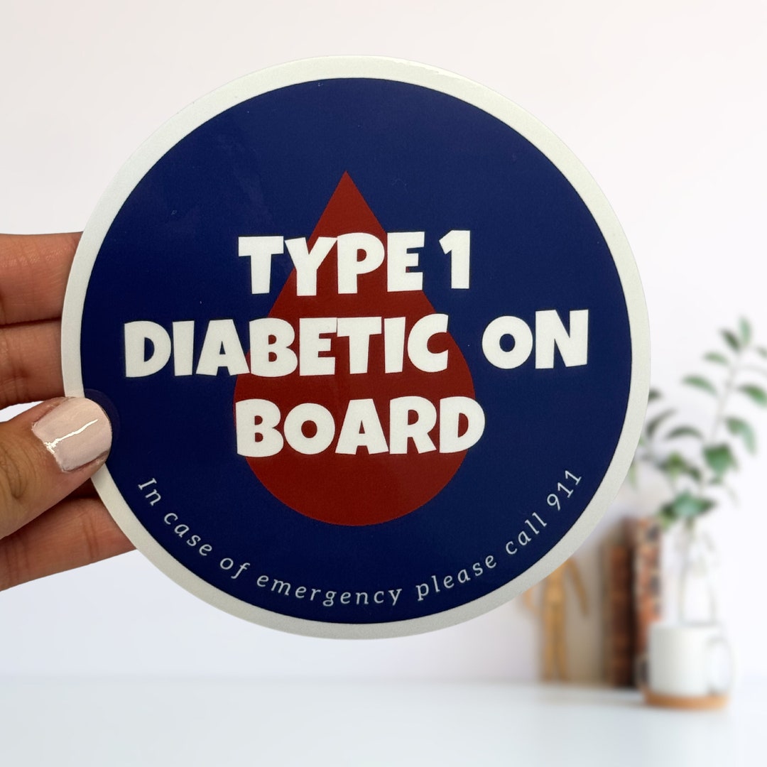 Type 1 Diabetic on Board Decal for Car, Size 4.5in X 4.5in ...