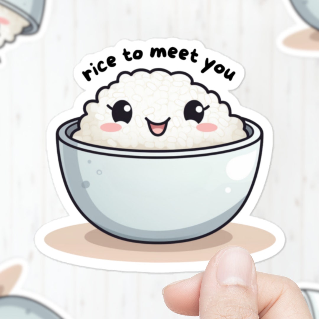 Cute Rice Sticker | Rice to Meet You | Cute Stickers | Kawaii Food ...