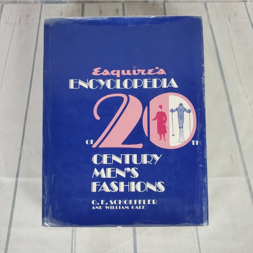 Esquire's Encyclopedia of 20th Century Men's Fashion Hardcover 1973 ...