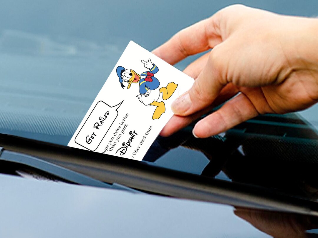 Funny Donald Duck Notes for Car Windshield With a Horrible Parking Job ...