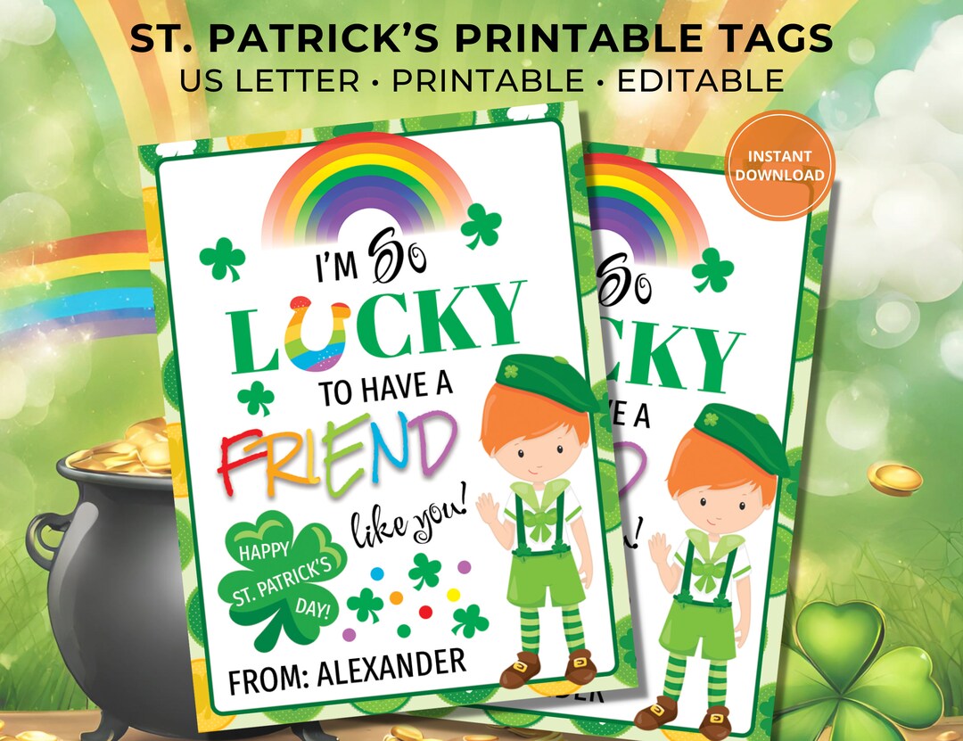 St. Patrick's Day Printable Gift Tag, I'm so Lucky to Have a Friend ...