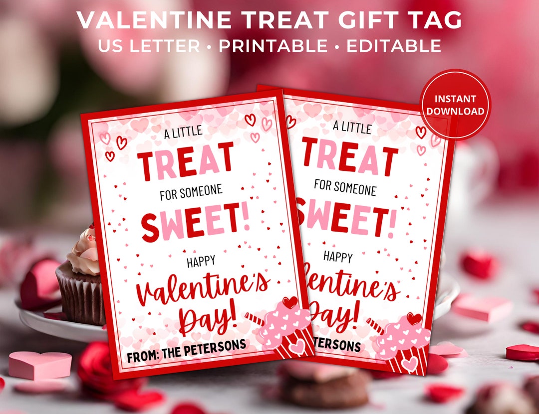 Editable Valentine Treat Gift Tag, A Little Treat for Someone Sweet ...