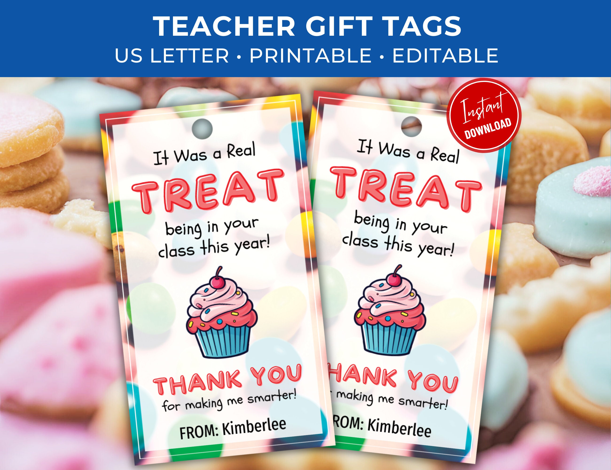 End of School Teacher Gift Tag Printable, It Was a Real Treat Being in ...