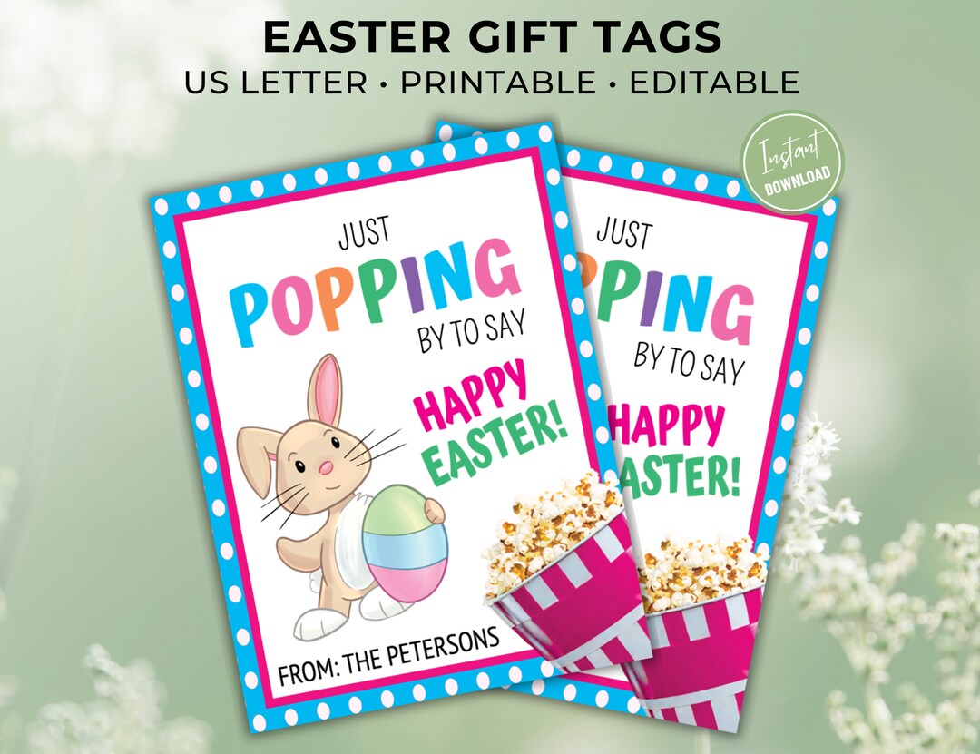 Easter Printable Gift Tag, Just Popping by to Say Happy Easter, for ...
