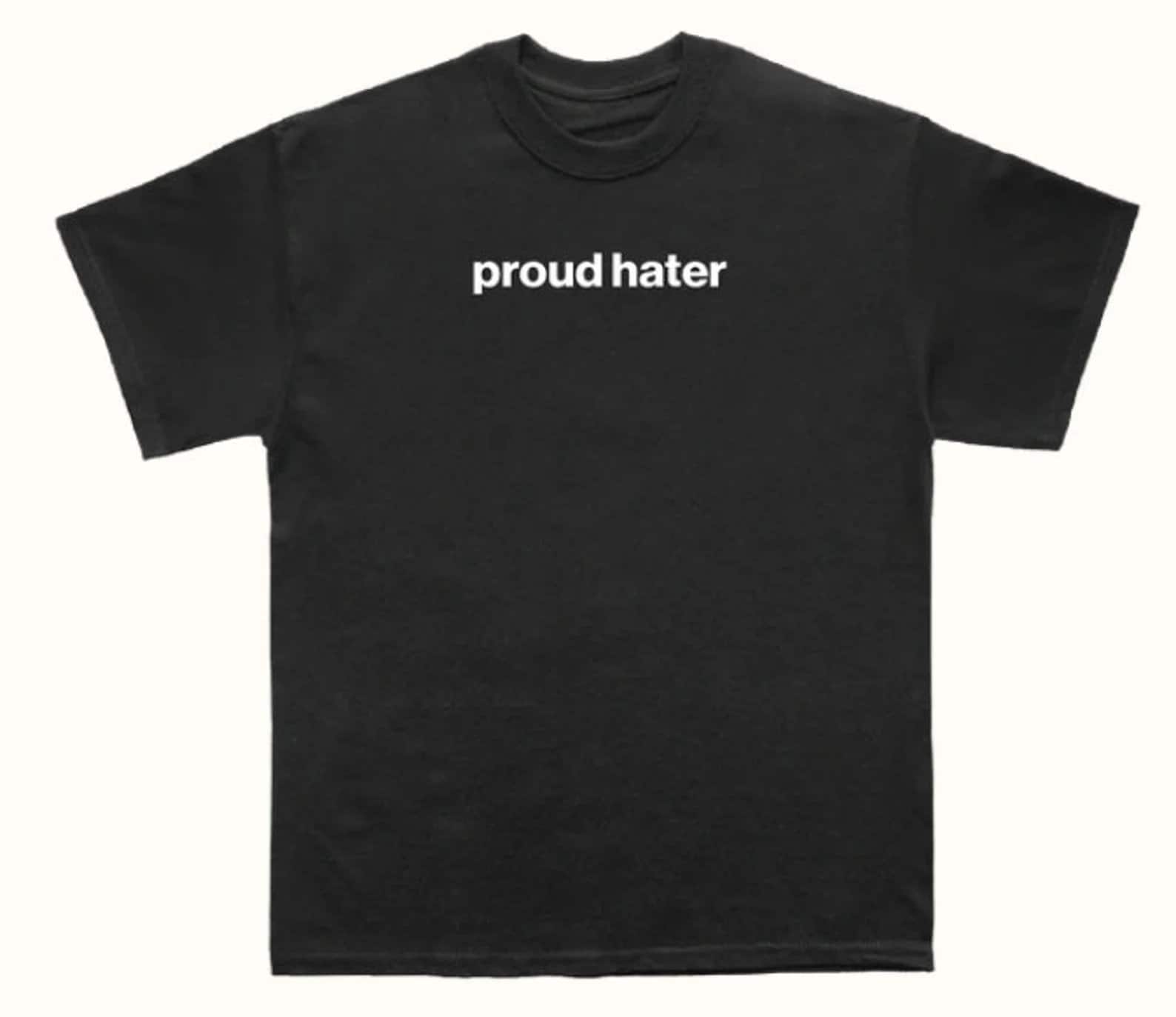 Proud Hater Funny Meme Shirt - Etsy