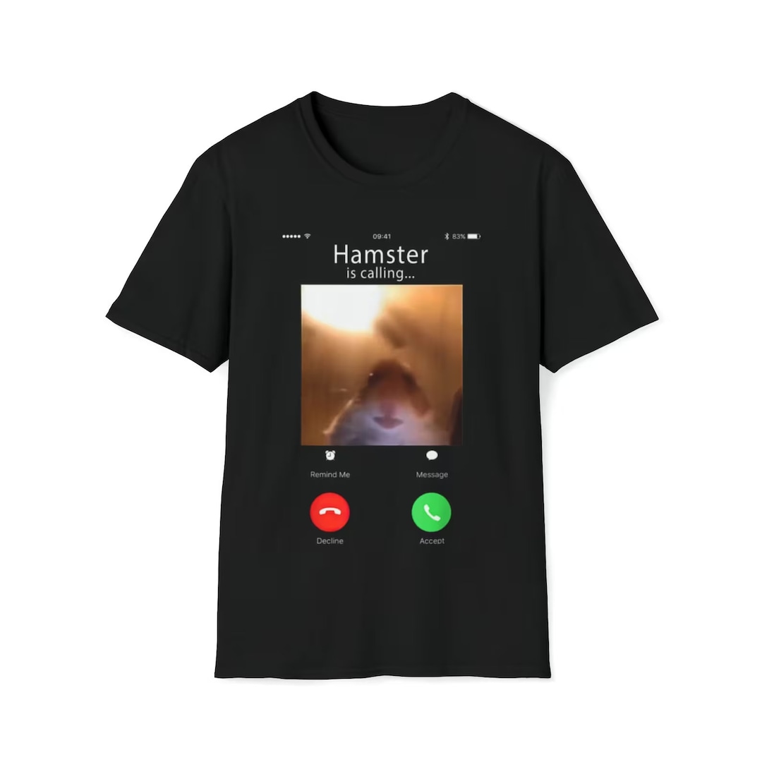 Hamster is Calling Funny Meme Shirt - Etsy