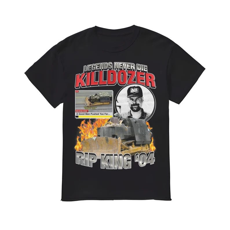 Legends Never Die: Killdozer Shirt - Etsy