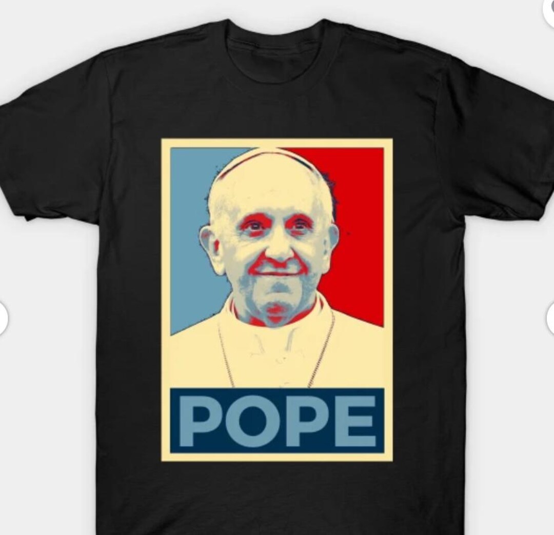 Pope Francis Pope Hope Shirt - Etsy