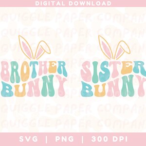 Brother and Sister Bunny SVG, Matching Easter Svgs, DIY Family Bunny ...