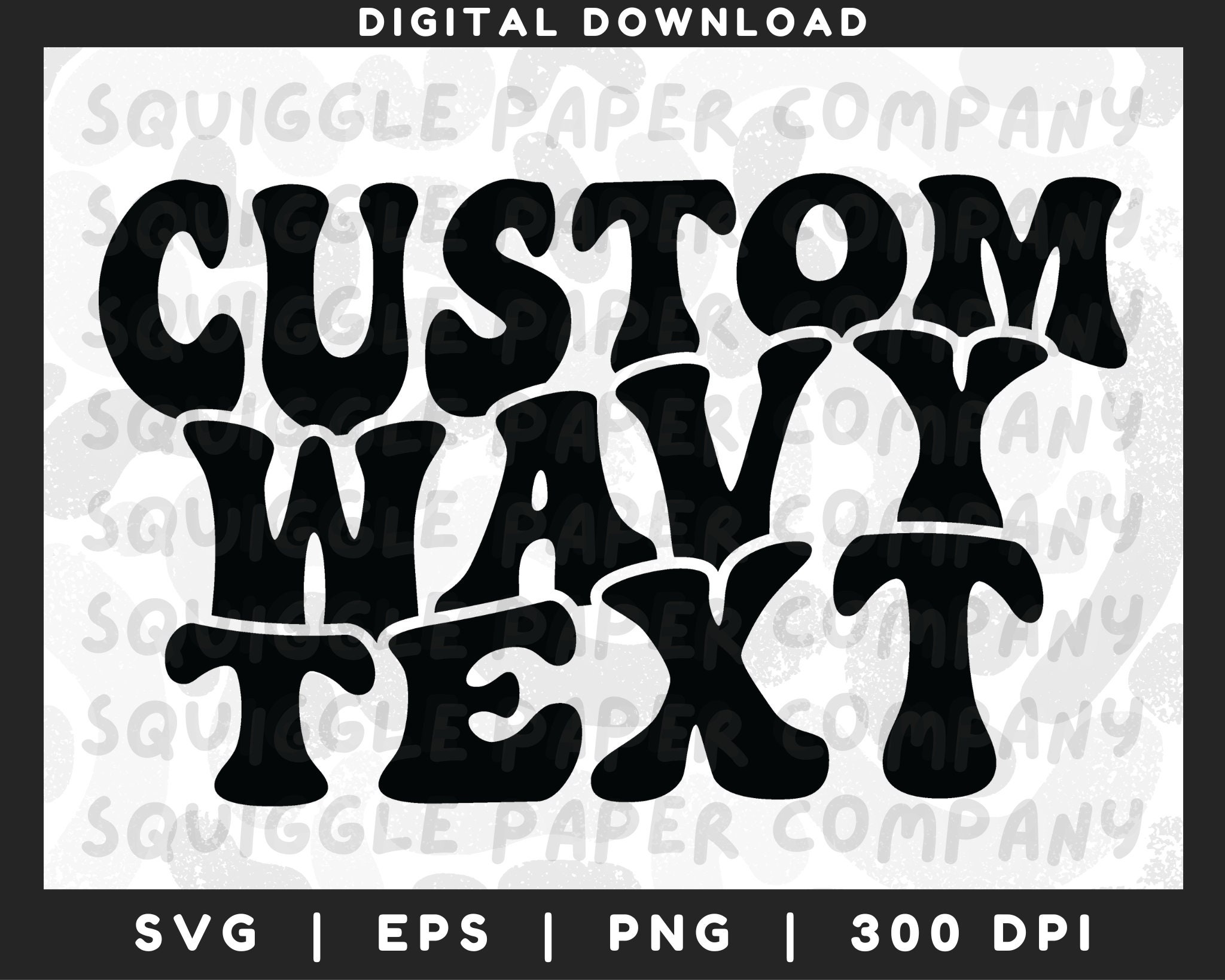 Custom Wavy Text SVG EPS PNG Custom Text for Cut Machines - Etsy
